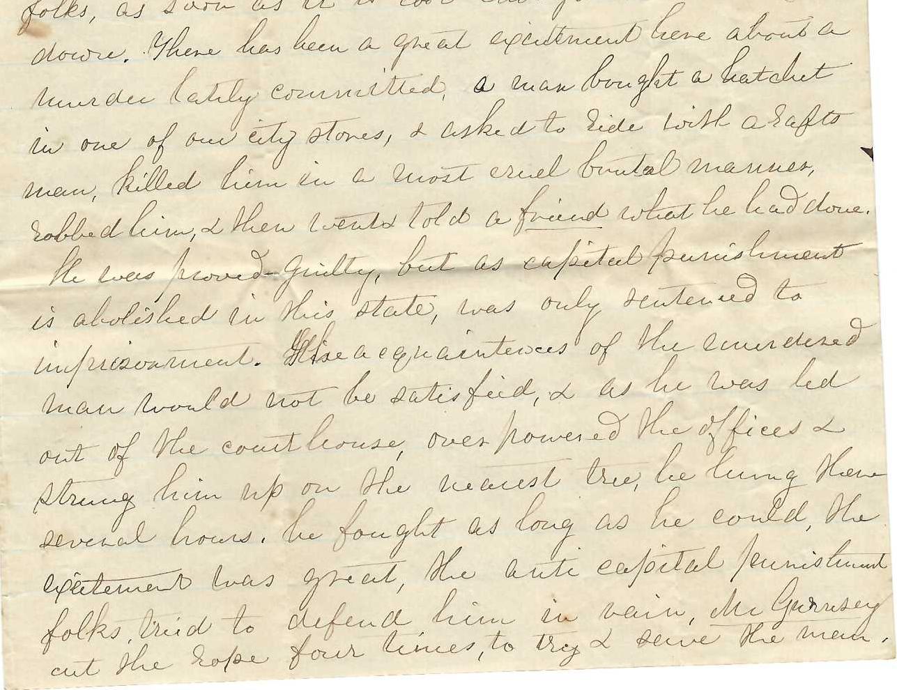 "There has been a great excitement here about a murder lately committed ...